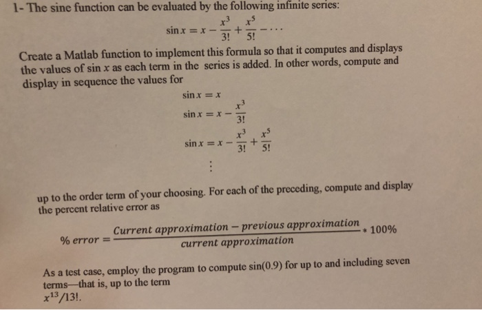 Solved 1- The sine function can be evaluated by the | Chegg.com