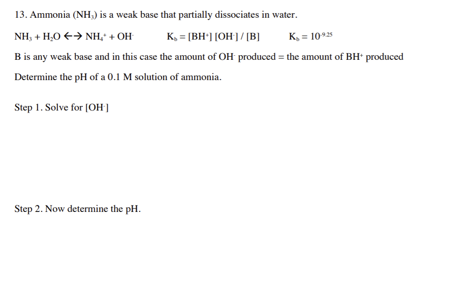Solved 13. Ammonia (NH3) is a weak base that partially | Chegg.com