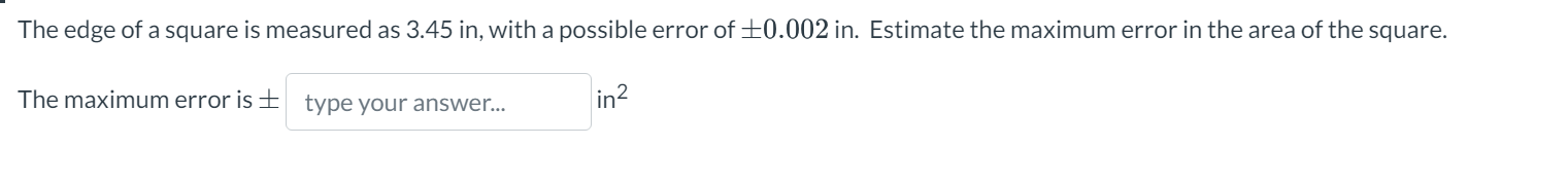 The edge of a square is measured as 3.45in, ﻿with a | Chegg.com