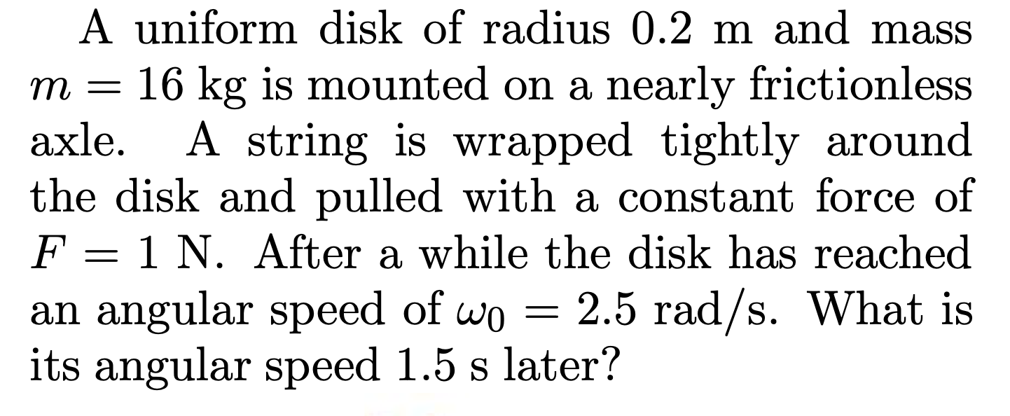 Solved A uniform disk of radius 0.2 m and mass m=16 kg is | Chegg.com