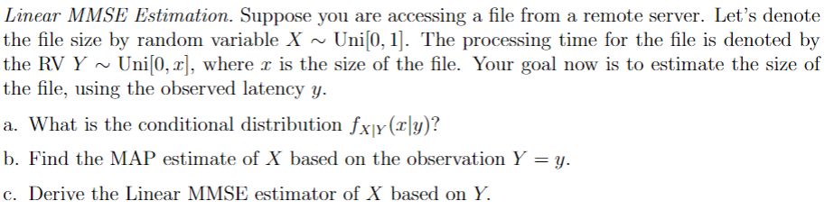 Linear MMSE Estimation. Suppose you are accessing a | Chegg.com