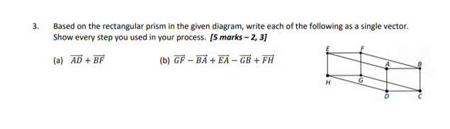 Solved 3. Based on the rectangular prism in the given | Chegg.com