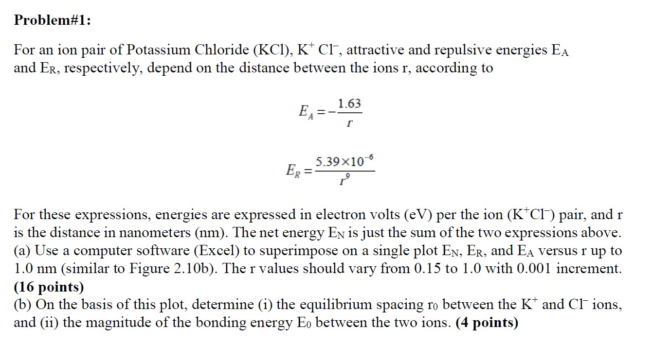 Solved Problem#1: For an ion pair of Potassium Chloride | Chegg.com