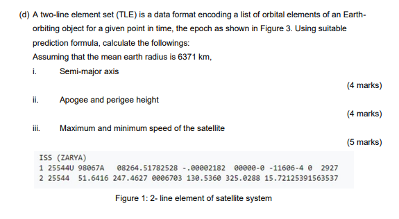 (d) A two-line element set (TLE) is a data format | Chegg.com