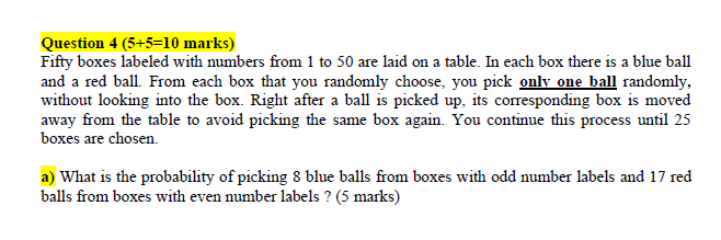 Solved Question 4 (5+5=10 marks) Fifty boxes labeled with | Chegg.com