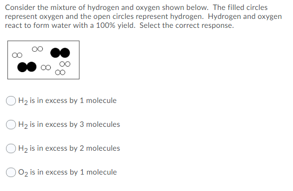 Solved Consider the mixture of hydrogen and oxygen shown | Chegg.com