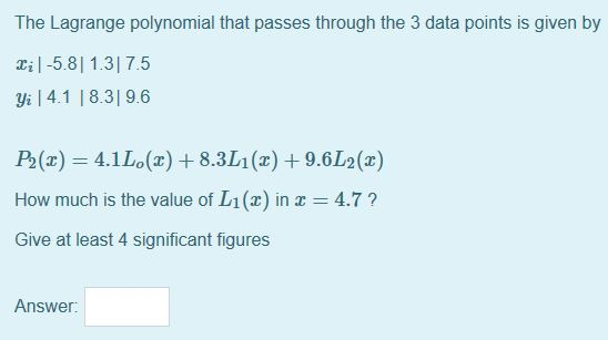 Solved The Lagrange polynomial that passes through the 3 | Chegg.com