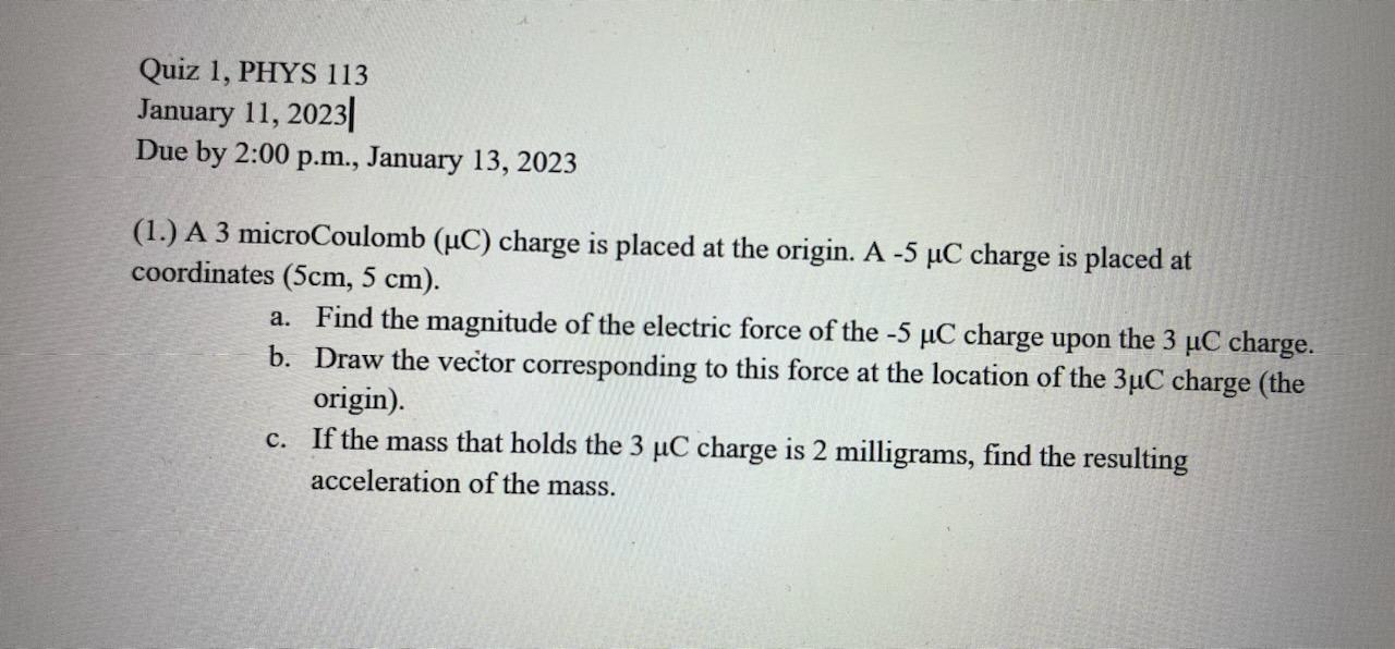 Solved (1.) A 3 microCoulomb (μC) charge is placed at the | Chegg.com