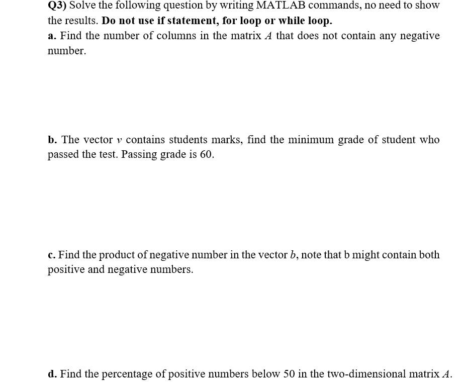 Solved Q3) Solve the following question by writing MATLAB | Chegg.com
