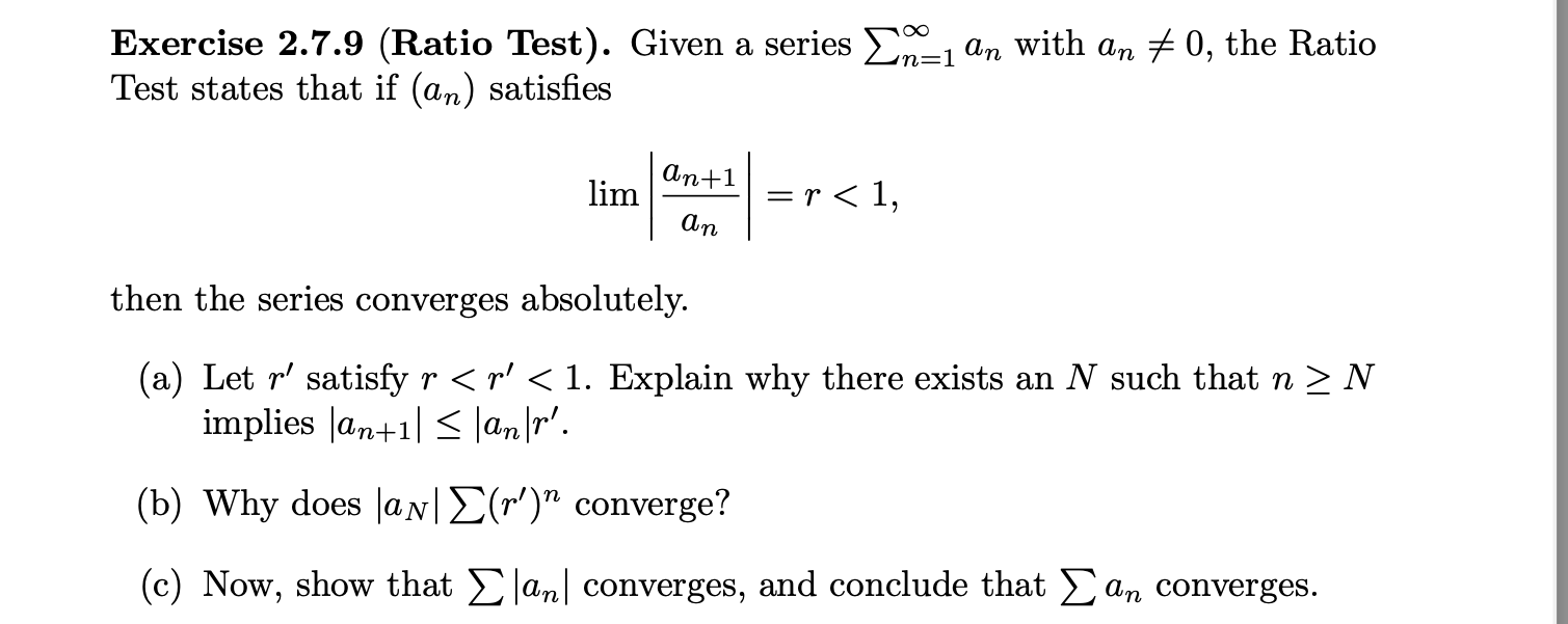 Solved Exercise 2.7.9 (Ratio Test). Given a series (n=1 an | Chegg.com