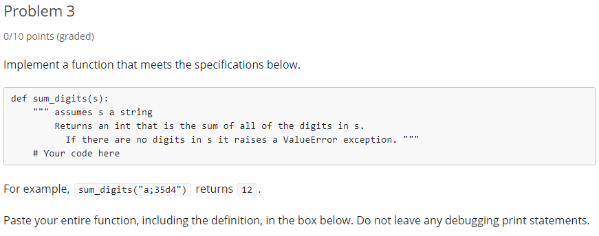 Solved Problem 3 0/10 points (graded) Implement a function | Chegg.com
