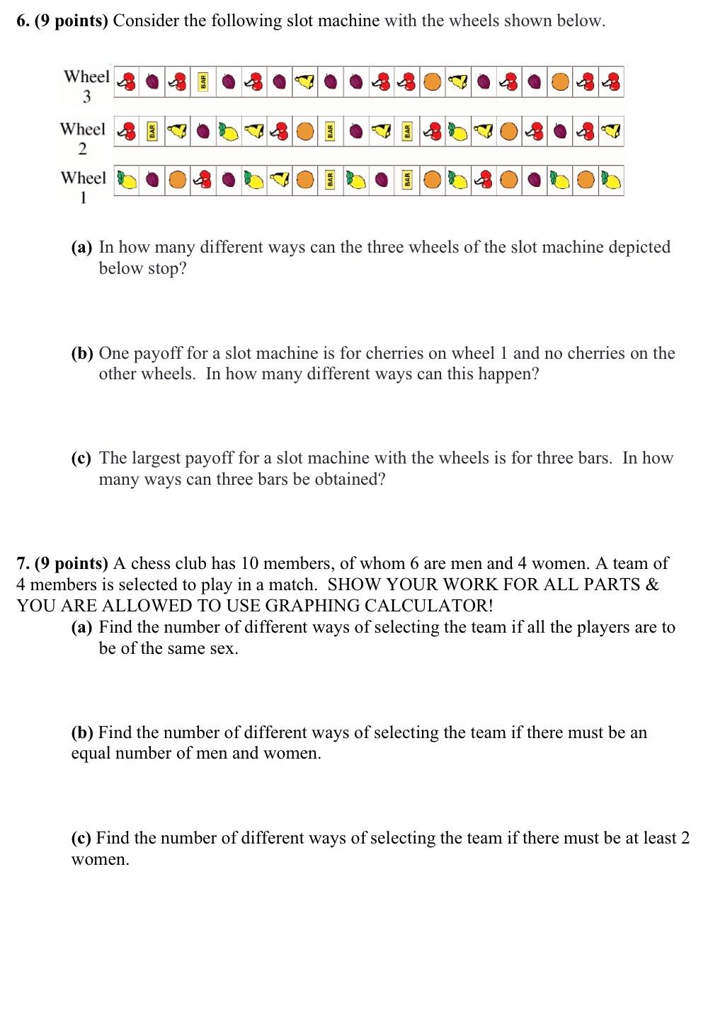 Solved 6. (9 points) Consider the following slot machine | Chegg.com