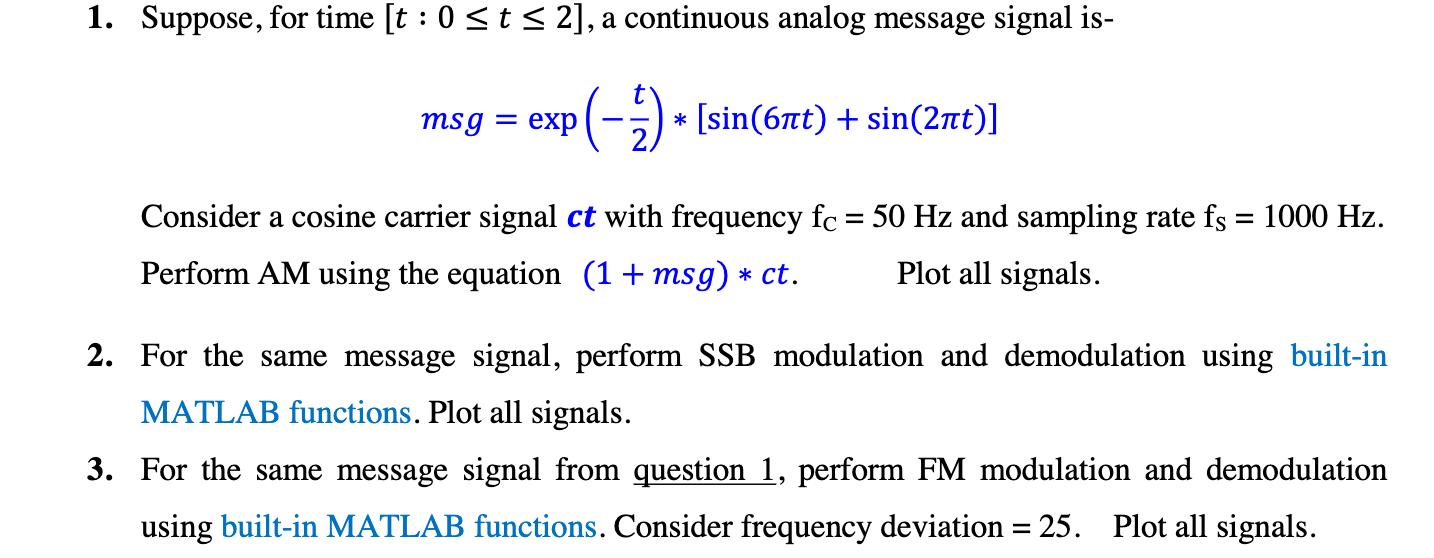 Solved 1. Suppose, for time [t:0≤t≤2], a continuous analog | Chegg.com