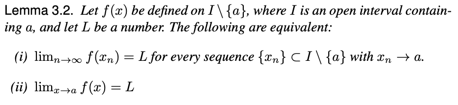 Solved Lemma 3.2. Let f(x) be defined on I\{a}, where I is | Chegg.com