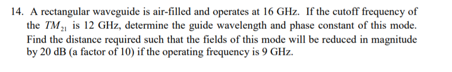 Solved 14. A rectangular waveguide is air-filled and | Chegg.com