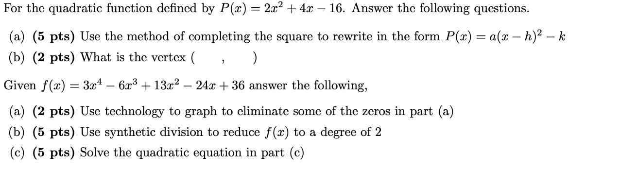 Solved For the quadratic function defined by P(x) = 2x2 + 4x | Chegg.com