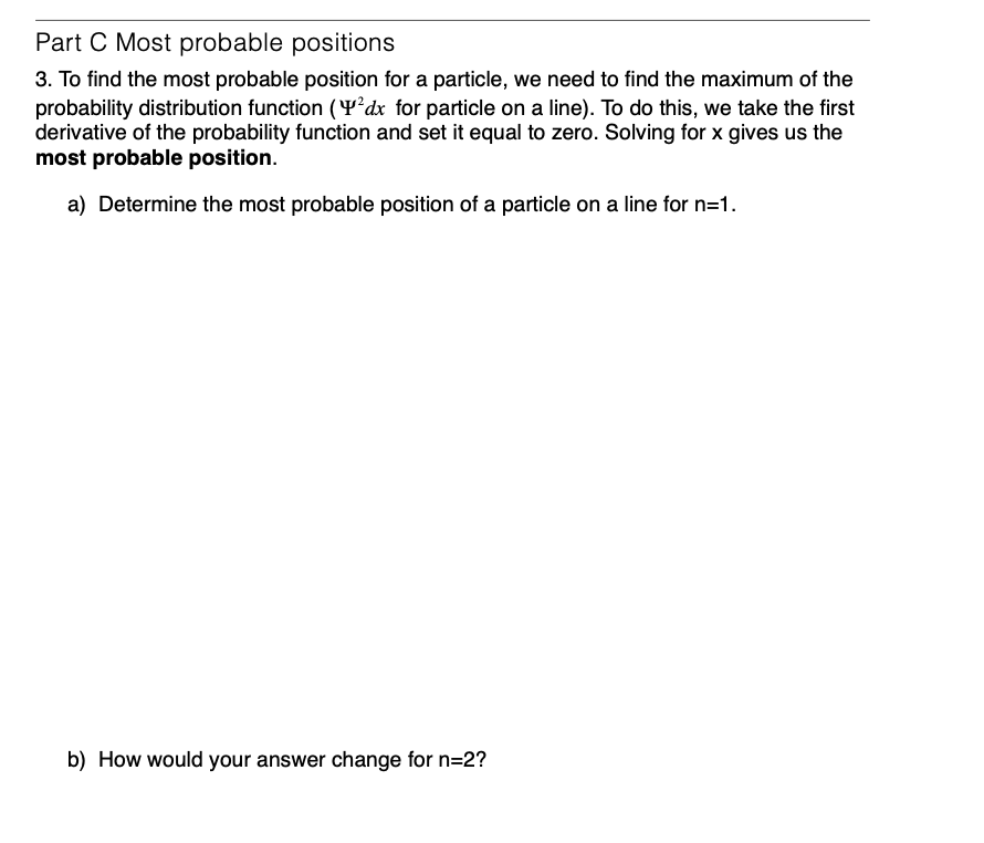 Solved Part C Most Probable Positions 3 To Find The Most
