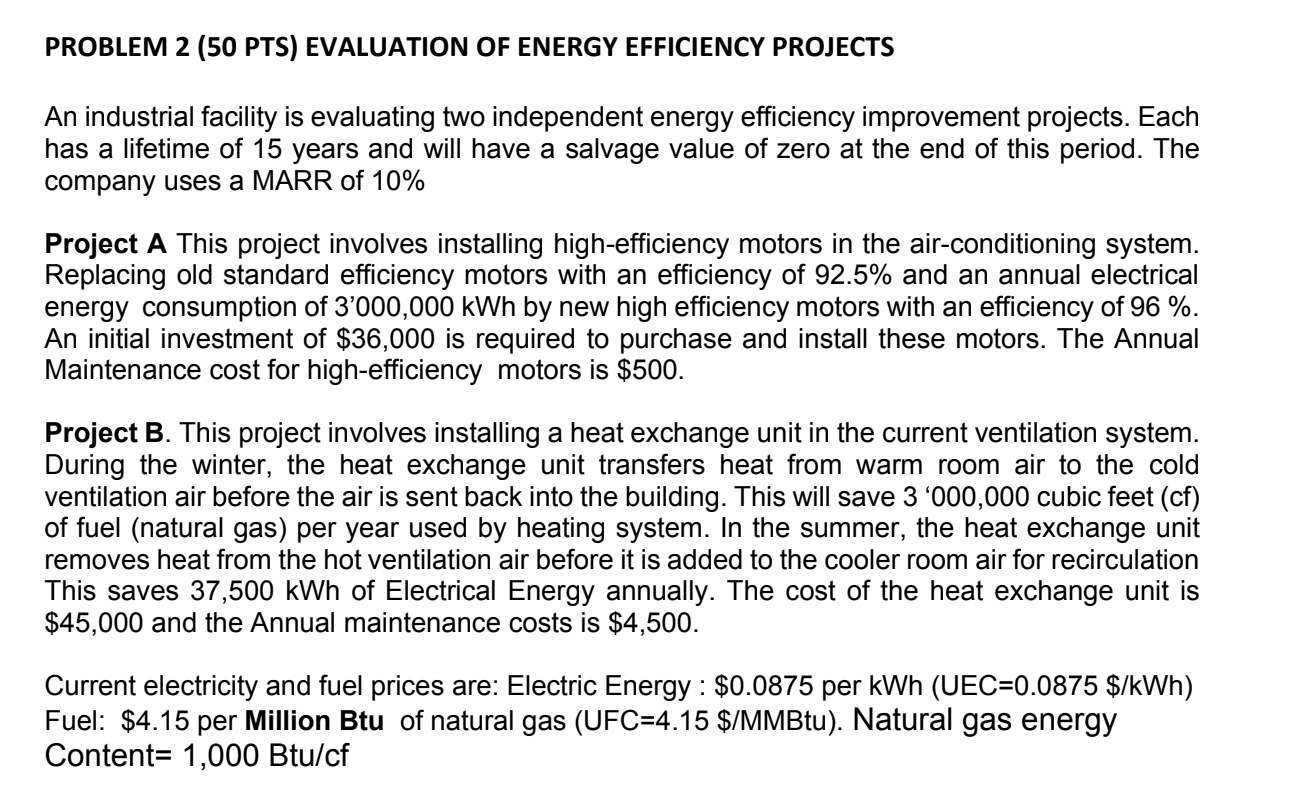 PROBLEM 2 (50 PTS) EVALUATION OF ENERGY EFFICIENCY | Chegg.com