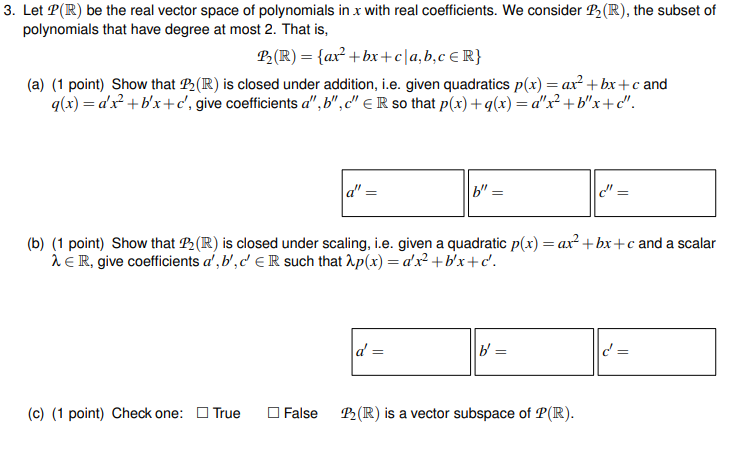 Solved 3. Let P(R) be the real vector space of polynomials | Chegg.com