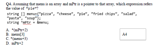 Solved Q4. Assuming that menu is an array and mPt is a | Chegg.com