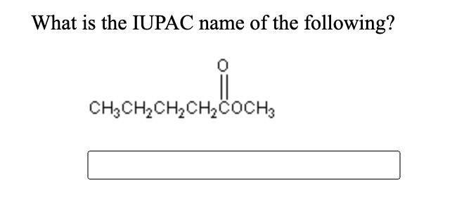 Solved What is the IUPAC name of the following? 11 | Chegg.com