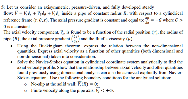 Solved az 5: Let us consider an axisymmetric, | Chegg.com
