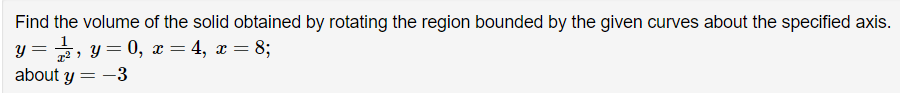 Solved Find the volume formed by rotating the region | Chegg.com