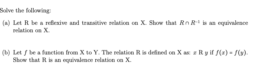 Solved olve the following: (a) Let R be a reflexive and | Chegg.com