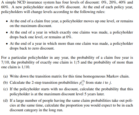 Solved A simple NCD insurance system has four levels of | Chegg.com