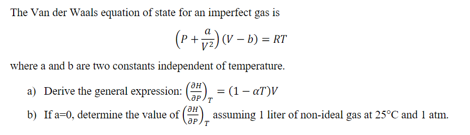 Solved The Van der Waals equation of state for an imperfect | Chegg.com