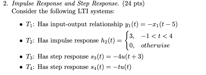 Solved (1) (4 pts) What is the input-output relationship | Chegg.com