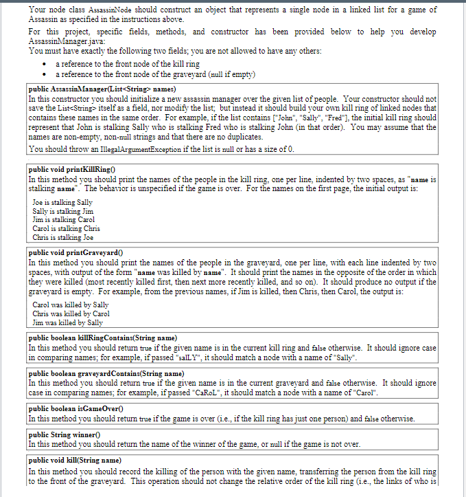 Solved Write a program that models a game of Assassin. The | Chegg.com