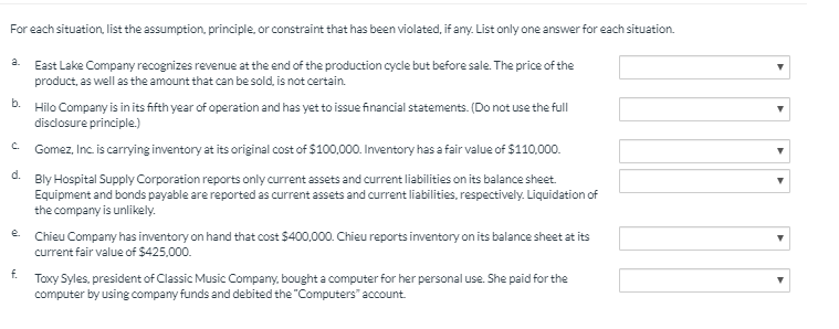 Solved For each situation, list the assumption, principle, | Chegg.com