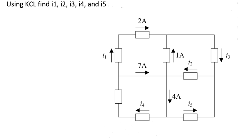Solved Using KCL find i1, i2, i3, i4, and i5 | Chegg.com