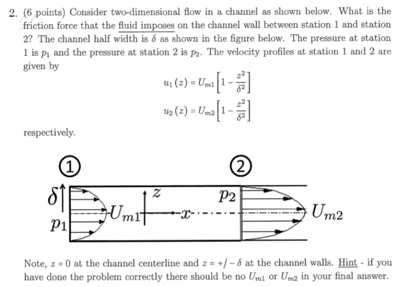 Solved 2. (6 points) Consider two-dimensional flow in a | Chegg.com