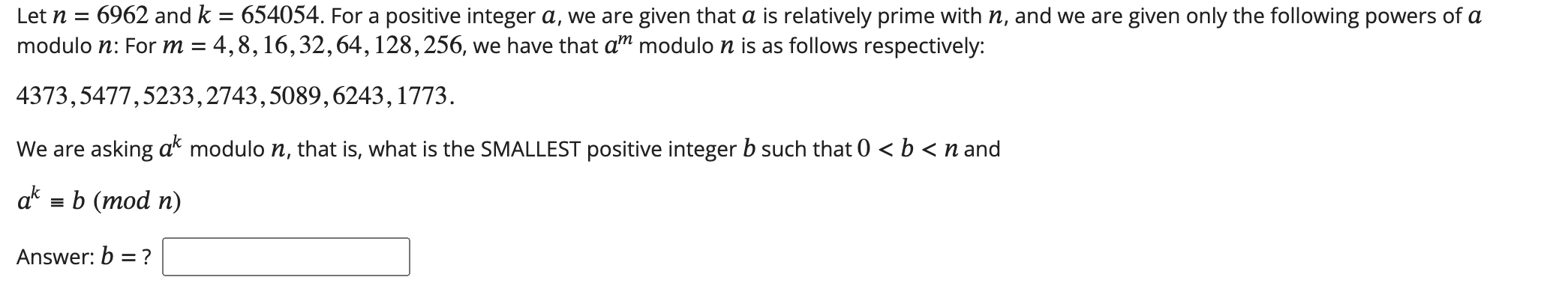 Solved Let n=6962 and k=654054. For a positive integer a, we | Chegg.com