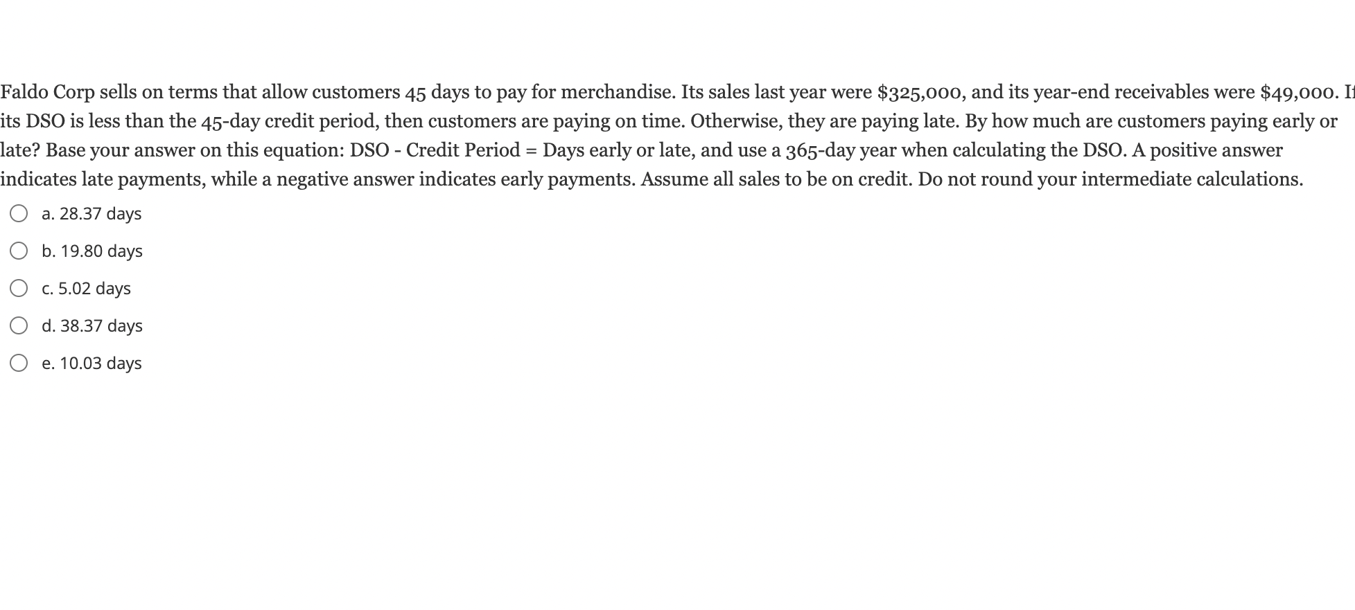 Solved Faldo Corp sells on terms that allow customers 45 | Chegg.com