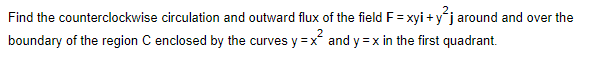 Solved Find the counterclockwise circulation and outward | Chegg.com