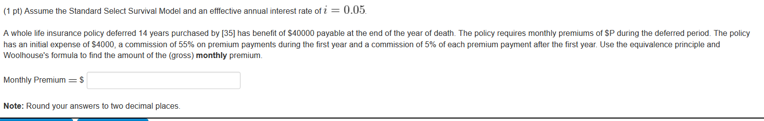(1 pt) Assume the Standard Select Survival Model and | Chegg.com