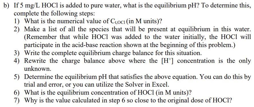 Solved If 5 mg/L HOCl is added to pure water, what is the | Chegg.com