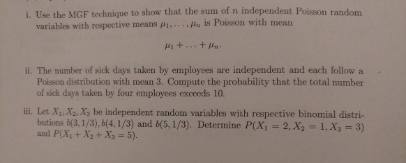 Solved I Use The Mgf Technique To Show That The Sum Of N