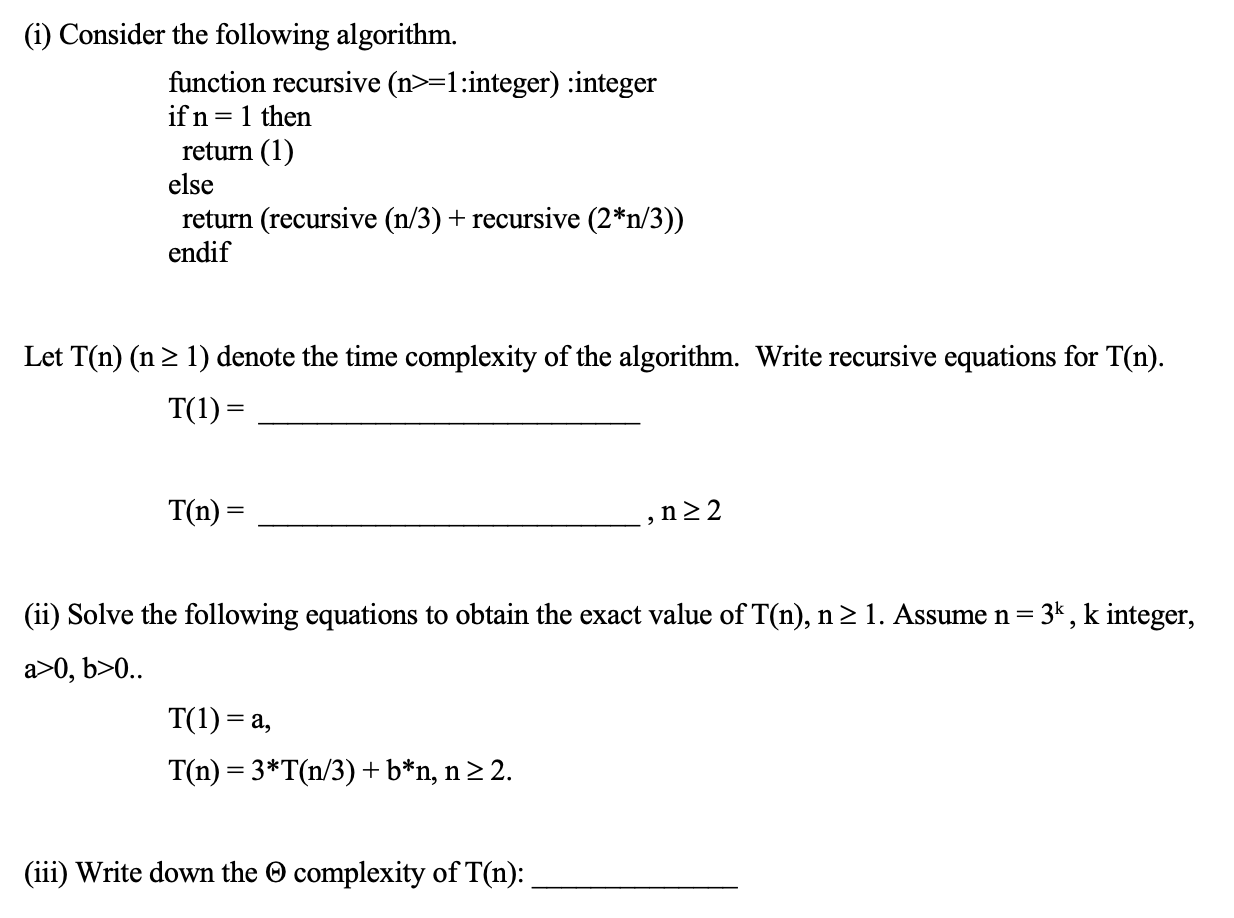 Solved (i) Consider the following algorithm. function | Chegg.com