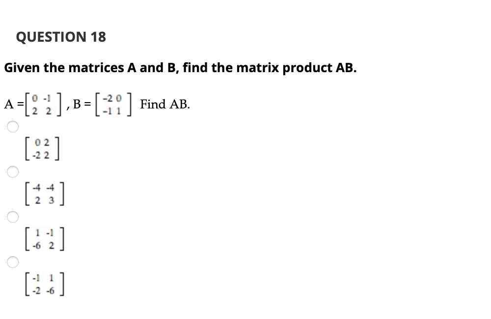 Solved Given the matrices A and B, find the matrix product | Chegg.com