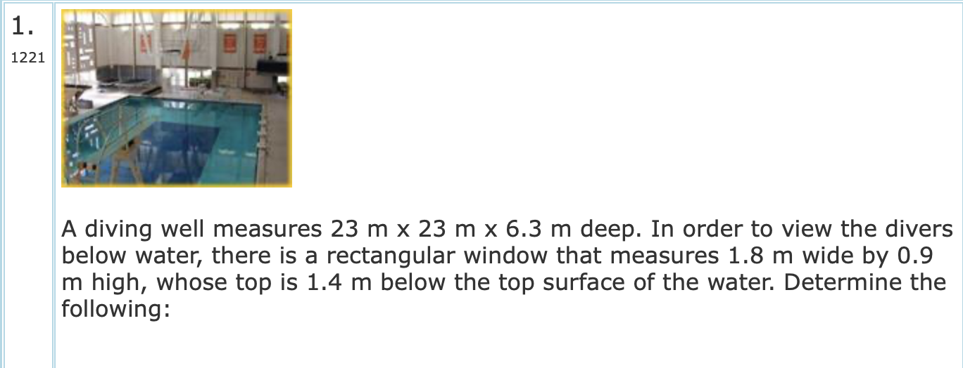 Solved 1221 A diving well measures 23 m x 23 m x 6.3 m deep. | Chegg.com