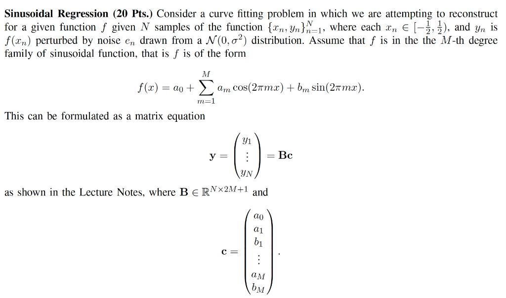 Sinusoidal Regression (20 Pts.) Consider a curve | Chegg.com