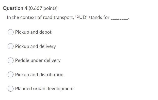 Solved Question 4 (0.667 points) In the context of road | Chegg.com