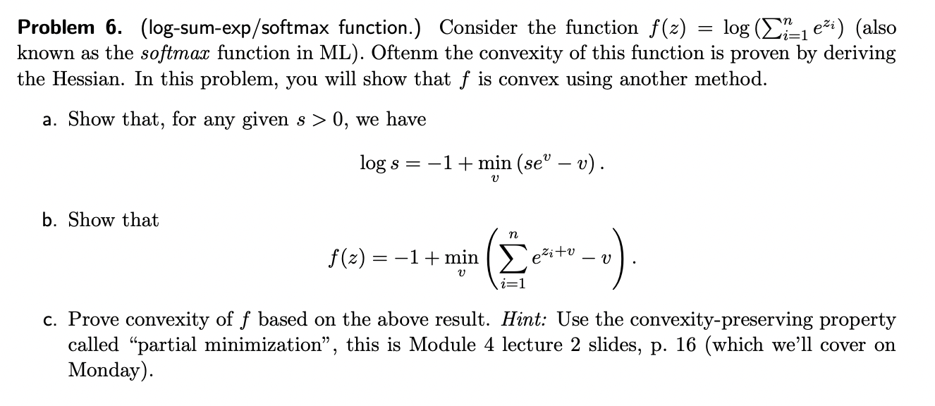 Solved = Problem 6. (log-sum-exp/softmax function.) Consider | Chegg.com