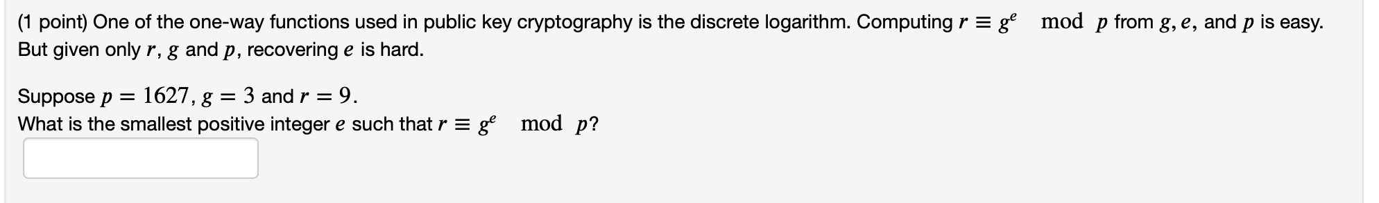Solved (1 point) One of the one-way functions used in public | Chegg.com