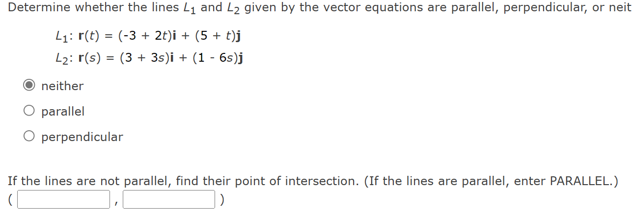 Solved Determine whether the lines L1 ﻿and L2 ﻿given by the | Chegg.com