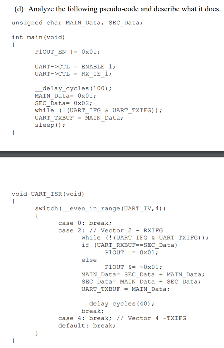 Solved (d) Analyze the following pseudo-code and describe | Chegg.com